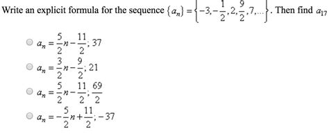 write an explicit formula for the sequence then find a17