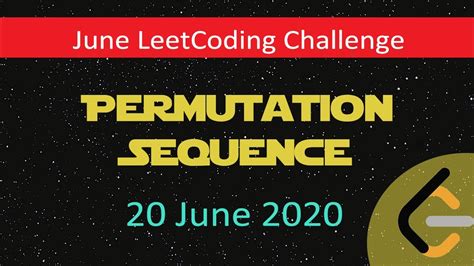 permutation sequence june leetcode challenge 20 june 2020 c youtube