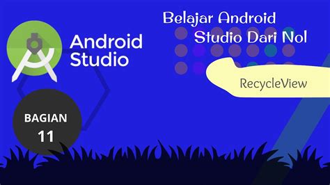 Bagian 11 Recycleview Android Studio YouTube