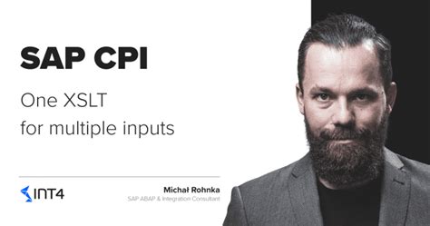SAP CPI Technical Guide To Build A Single XSLT Mapping For Multiple
