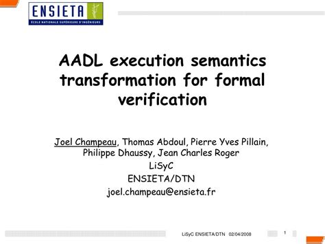 ppt aadl execution semantics transformation for formal verification powerpoint presentation