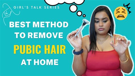 How To Remove Pubic Hair At Home The Ultimate Guide Every Teenager Must Watch Youtube