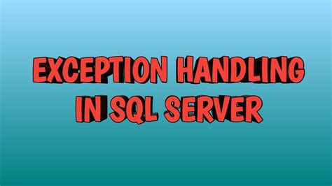 exception handling in sql server by sql training sesion by sql youtube