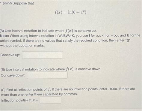 solved 1 point suppose that f x ln 6 x2 a use interval