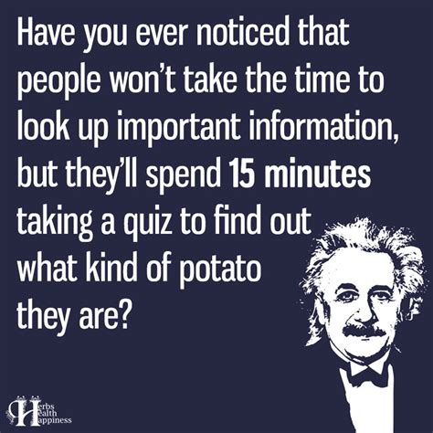 Have You Ever Noticed That People Wont Take The Time To Look Up Important Information ø