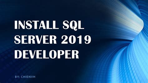 Install SQL Server 2019 Developer Full Steps YouTube