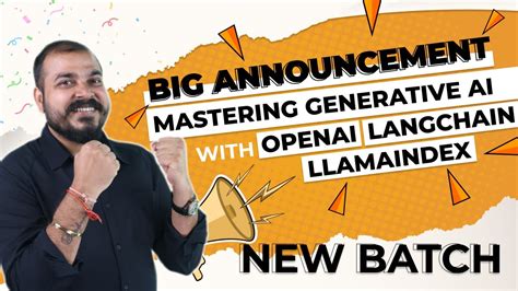 Big Announcement Mastering Generative AI With OpenAI LangChain