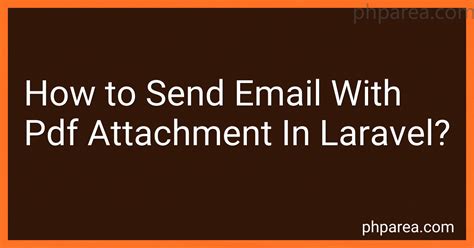 How To Send Email With Pdf Attachment In Laravel In 2024