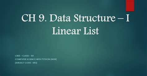 class xii computer science with python class xii cs python ch 9 data structure i