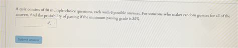Solved A Quiz Consists Of 20 Multiple Choice Questions Each With 6