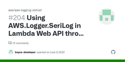 Using AWS Logger SeriLog In Lambda Web API Throws Endpoint Request