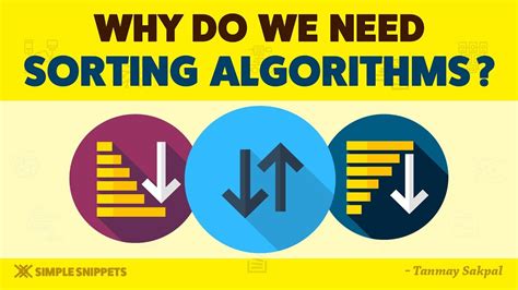 what are sorting algorithms why we need sorting algorithms data structures and algorithms