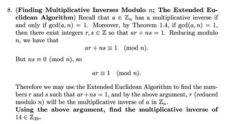 solved finding multiplicative inverses modulo n the extended euclidean algorithm recall that