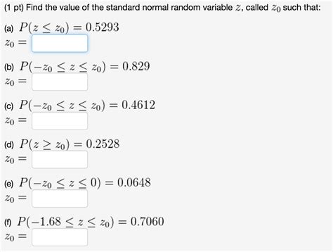 solved 1 pt find the value of the standard normal rando