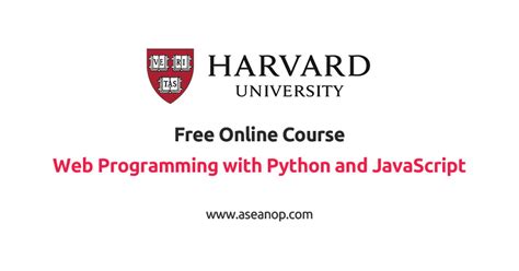 Harvard University CS50 S Web Programming With Python And JavaScript