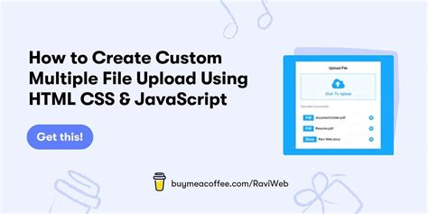 how to create custom multiple file upload using html css and javascript buymeacoffee