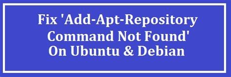 fix add apt repository command not found error on ubuntu debian