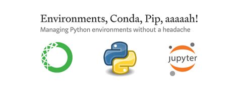 environments conda pip aaaaah by dennis bakhuis towards data science