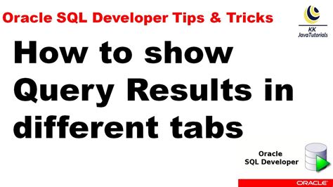 how to show query results in different tabs oracle sql developer tutorial youtube
