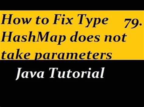 How To Fix Type HashMap Does Not Take Parameters YouTube
