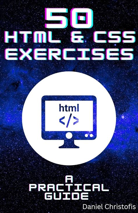 50 html and css exercises a practical guide to web development mastery avaxhome