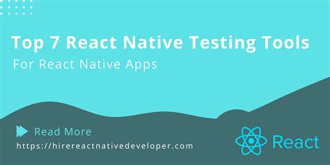 top 7 react native testing tools for react native apps web design and development tips by