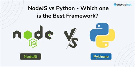 NodeJS Vs Python Which One Is The Best Framework