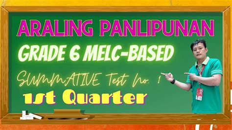 grade 6 araling panlipunan melc based summative test no 1 first quarter youtube
