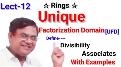 Unique Factorization Domain UFD Definition Euclidean Domain