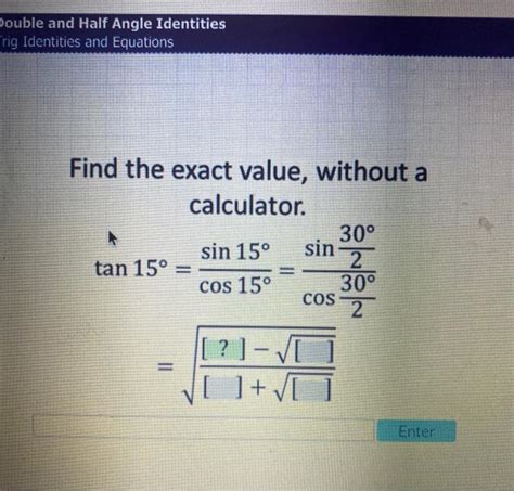 solved double and half angle identities frig identities and