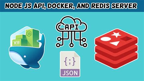 how to create a node js api with docker and redis server youtube