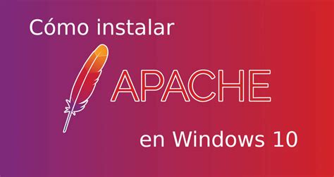 Guía completa para instalar y configurar Apache en Windows y Ubuntu 2024