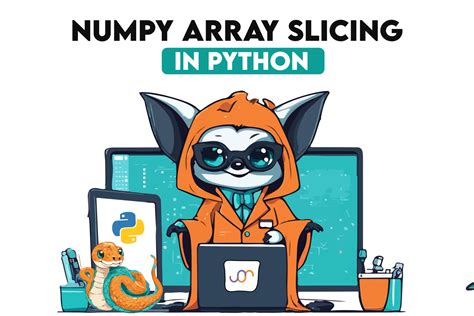 numpy array slicing in python stratascratch