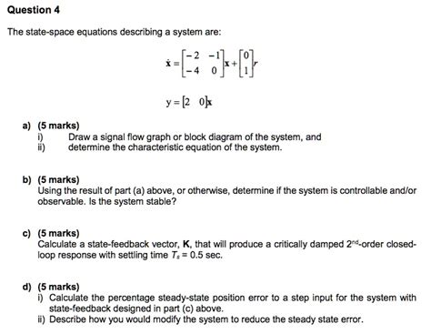 solved question 4 the state space equations describing a system are a 5 marks i draw a