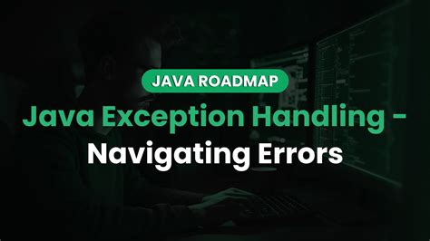 Java Exception Handling Navigating Errors