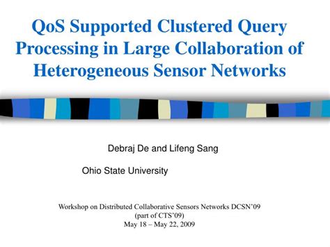 ppt qos supported clustered query processing in large collaboration of heterogeneous sensor