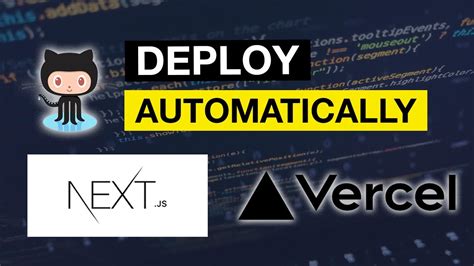 how to deploy next js application to production trigger deploys automatically youtube