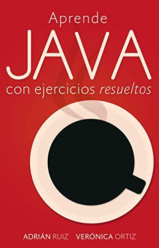 aprende java con ejercicios resueltos learning java by simple examples ebook ortiz verónica