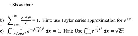 solved show that b 〉 1 hint use taylor series