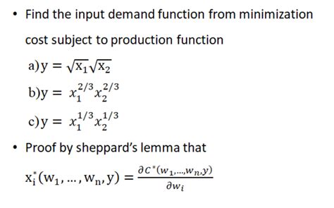 solved find the input demand function from minimization