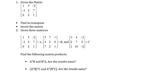 solved 1 given the matrix 1 5 2 3 2 7 6 2 1 find its