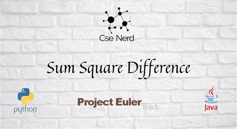 project euler 6 sum square difference cse nerd