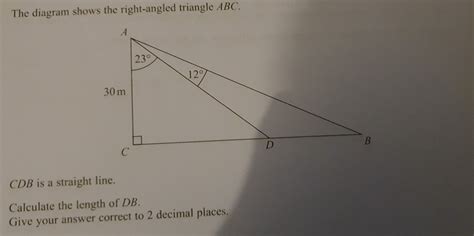 solved the diagram shows the right angled triangle abc cdb is a straight line calculate the