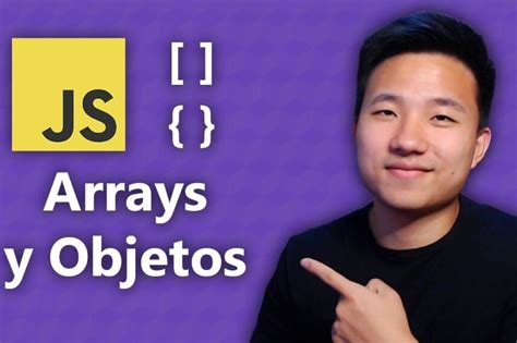 arrays y objetos en javascript en 15 minutos valentsea