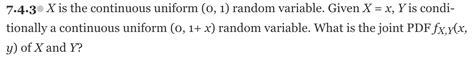 solved 7 4 3 x is the continuous uniform 0 1 random