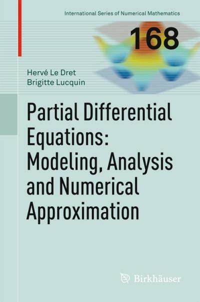partial differential equations modeling analysis and numerical approximation relié herve le