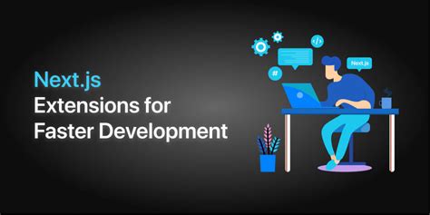 30 Nextjs Extensions For Faster Development In 2022 UI Lib S Blog