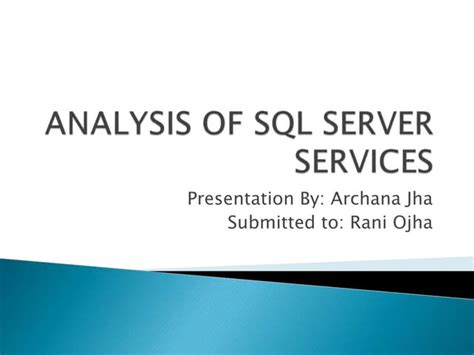 analysis of sql server services ppt