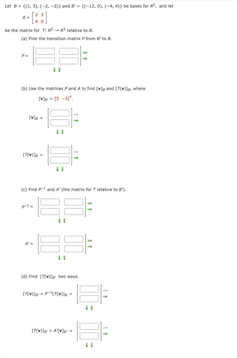 solved let b { 1 3 2 2 } ﻿and b { 12 0 4 4 } ﻿be