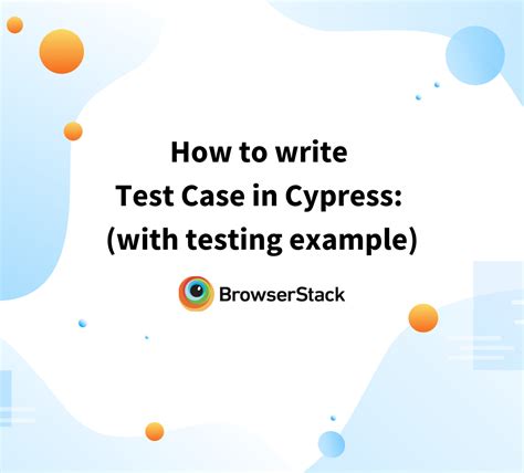 How To Share Variables Between Tests In Cypress BrowserStack